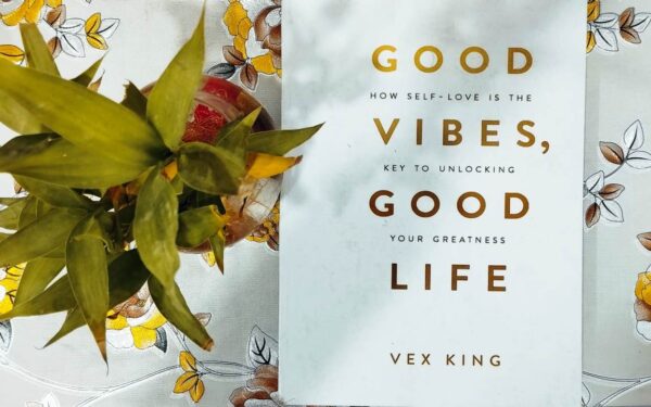 Good Vibes, Good Life Book Summary (With Pdf)