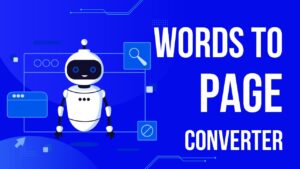 Words to Pages Converter – Know Words Per Page Instantly