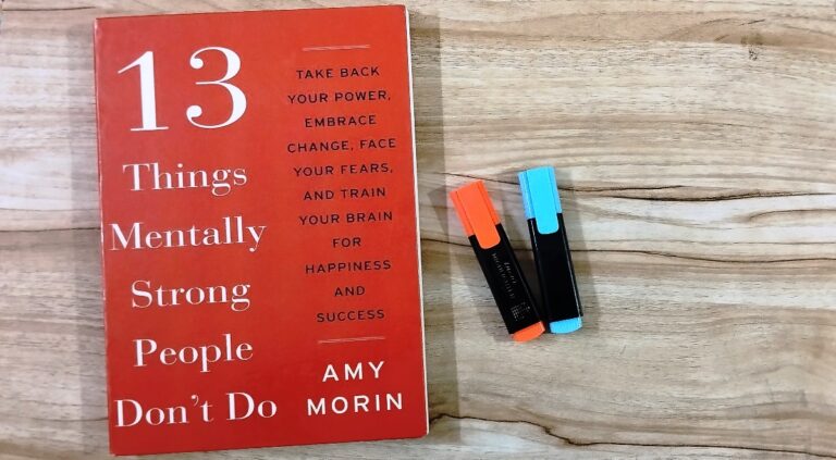 13 Things Mentally Strong People Don't Do Book Summary