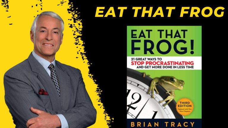 Eat That Frog Book Summary (Brian Tracy)