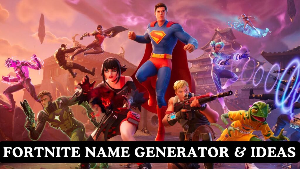 Fortnite Name Generator & Ideas