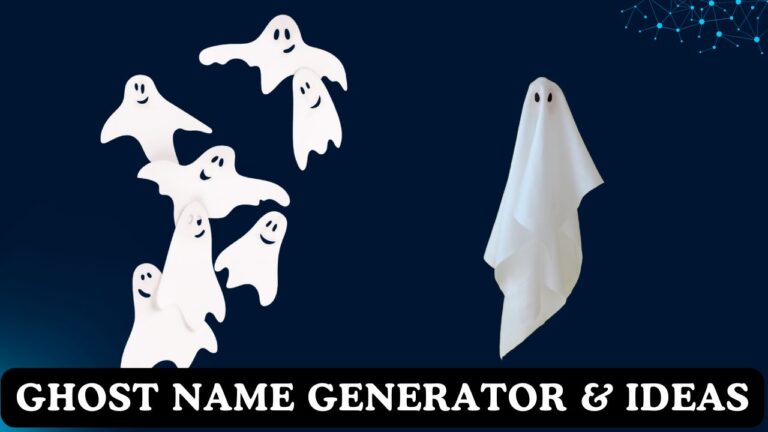 Ghost Name Generator & Ideas