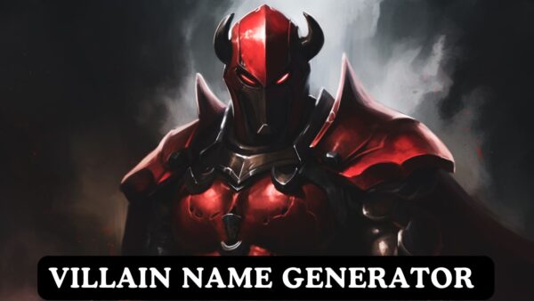 Villain Name Generator & Ideas