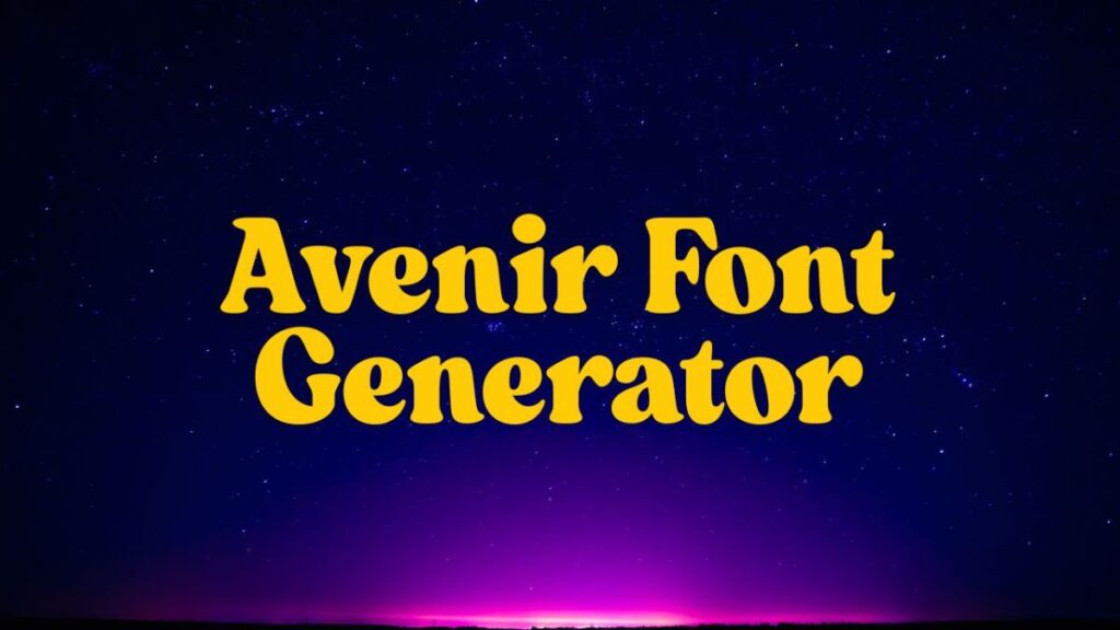 Avenir Font Generator
