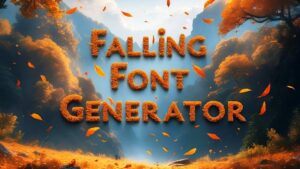 Falling Font Generator