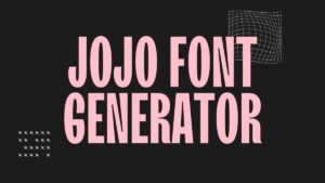 Jojo Font Generator (FREE Font Download)