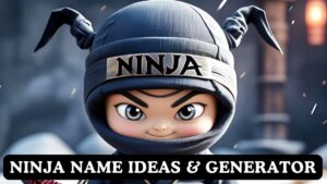 Ninja Name Ideas & Generator