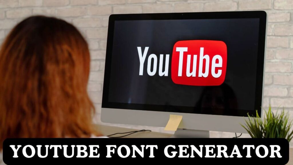 YouTube Font Generator
