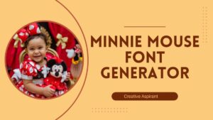 Minnie Mouse Font Generator