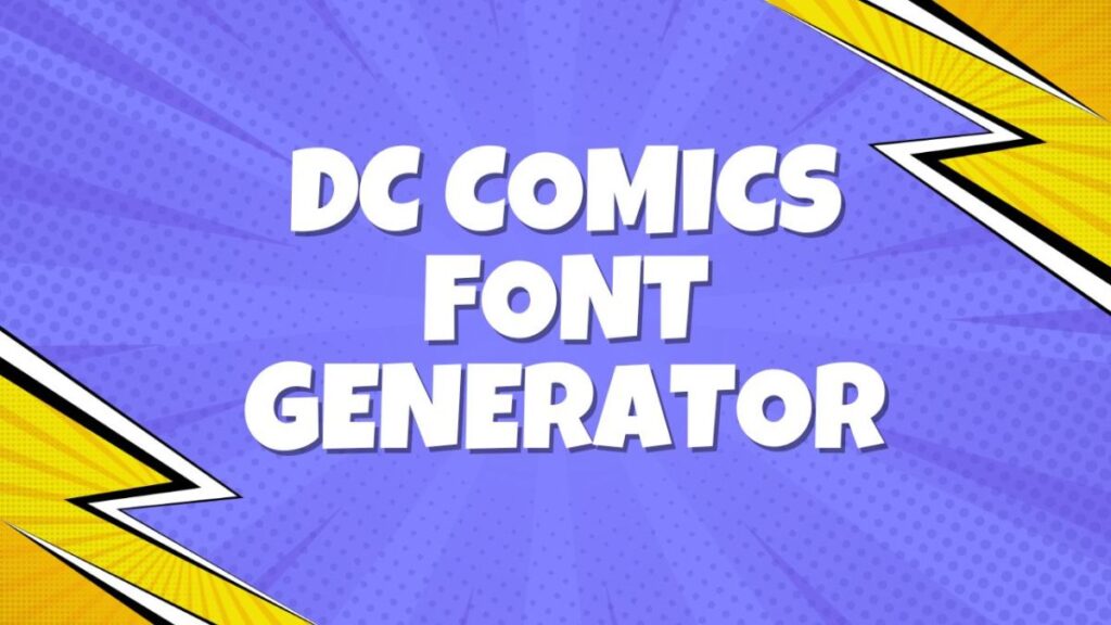DC Comics Font Generator
