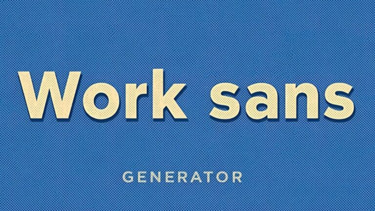 Work Sans Font Generator (Free Download)
