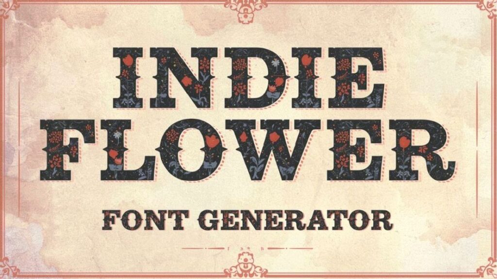 Indie Flower Font Generator (Free Download)